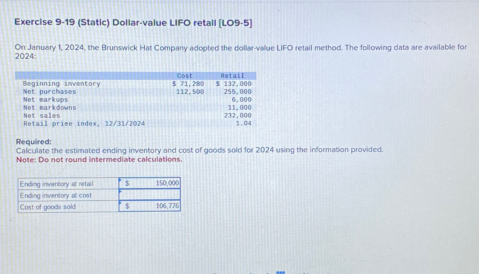 Solved Exercise 9-19 (Static) ﻿Dollar-value LIFO retall | Chegg.com