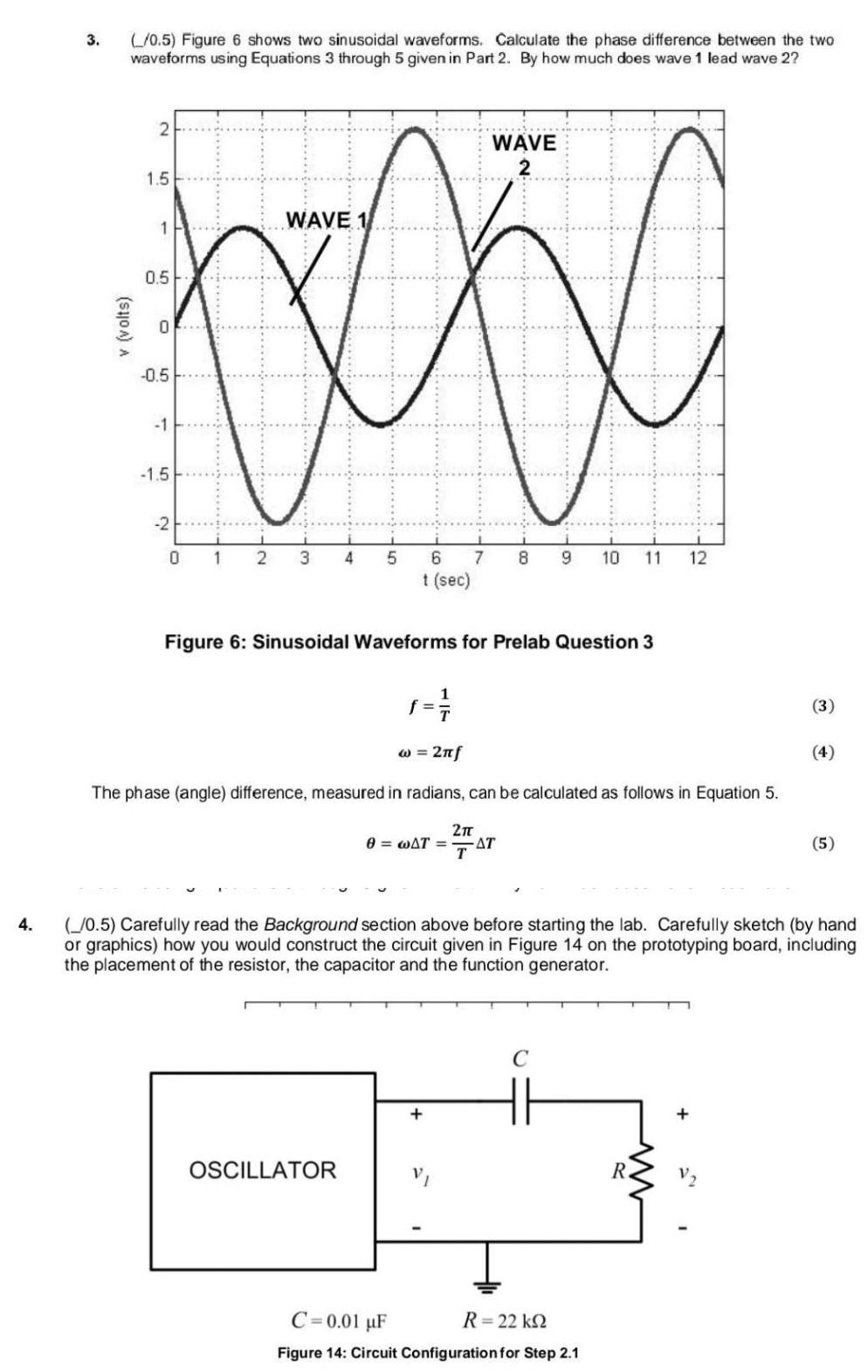 Solved 3. _/0.5) Figure 6 shows two sinusoidal waveforms. | Chegg.com