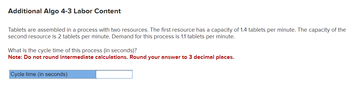 Solved Additional Algo 4-3 ﻿Labor ContentTablets are | Chegg.com