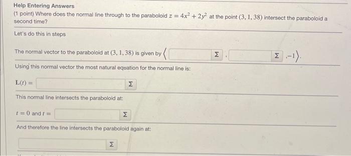 Solved Help Entering Answers (1 point) Where does the normal | Chegg.com