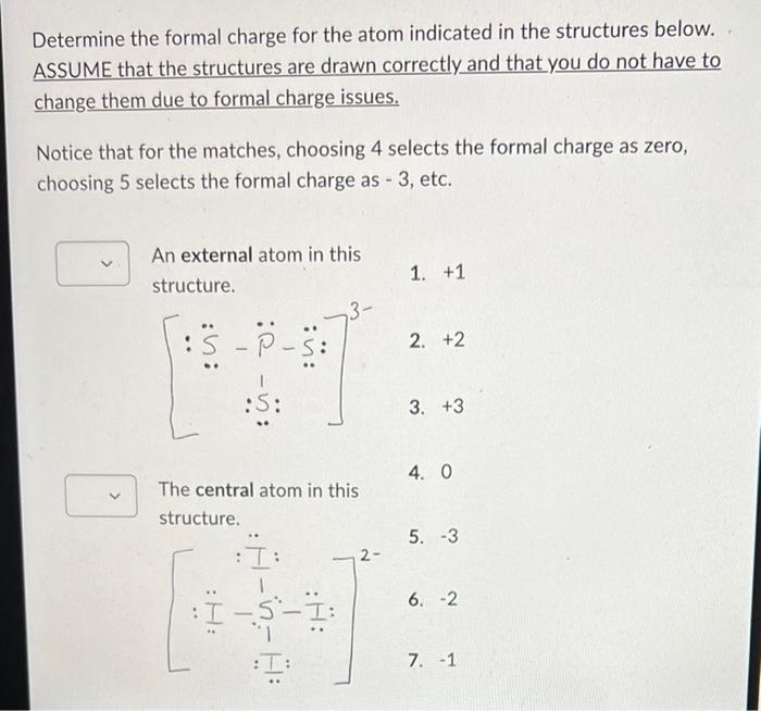 Solved Determine the formal charge for the atom indicated in | Chegg.com