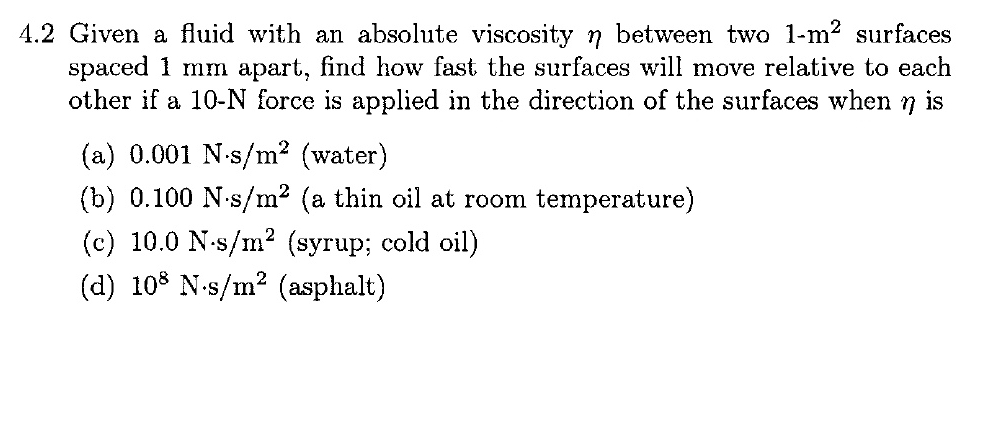 Solved 4.2 ﻿Given a fluid with an absolute viscosity η | Chegg.com