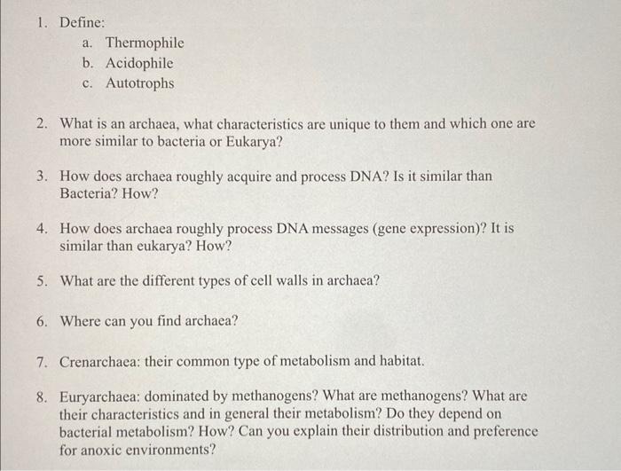 Solved 1. Define: a. Thermophile b. Acidophile c. Autotrophs | Chegg.com