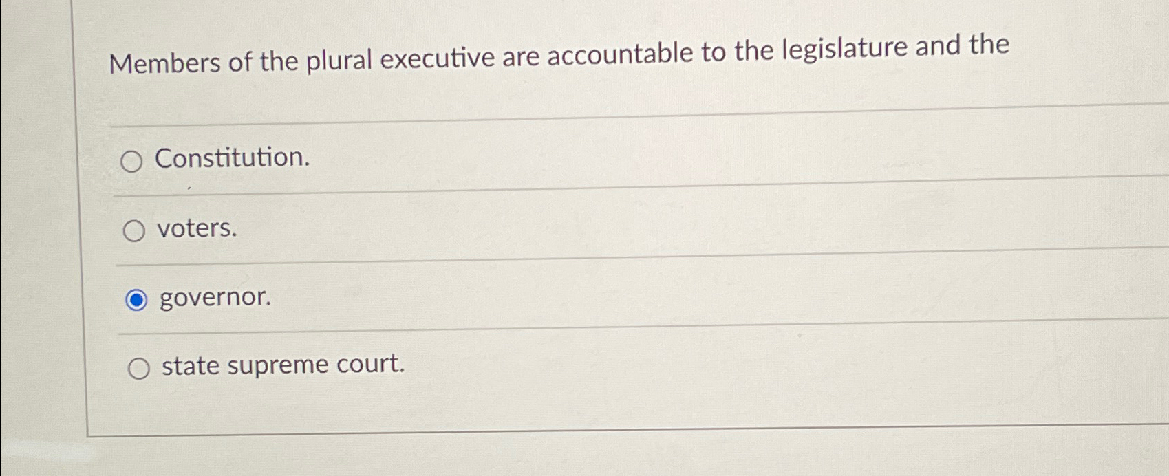 Solved Members of the plural executive are accountable to | Chegg.com