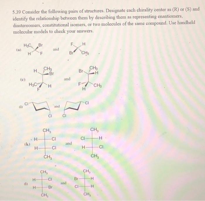 Solved 5.39 Consider the following pairs of structures. | Chegg.com