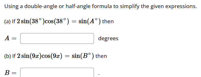 Solved Using a double-angle or half-angle formula to | Chegg.com