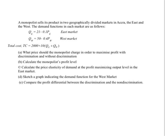 Solved A monopolist sells its product in two geographically | Chegg.com