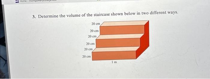 Solved 3. Determine the volume of the staircase shown below | Chegg.com