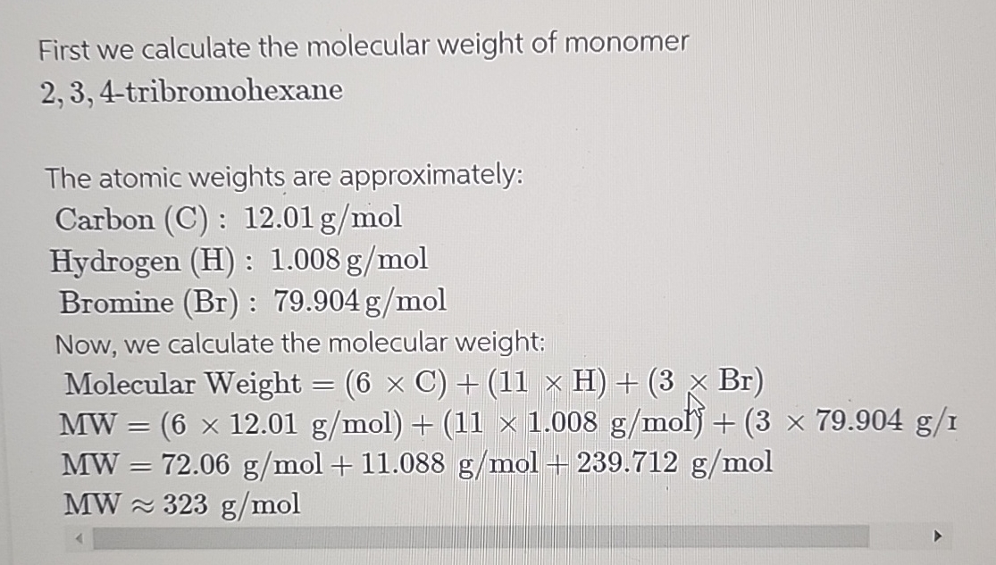 Solved First we calculate the molecular weight of monomer | Chegg.com