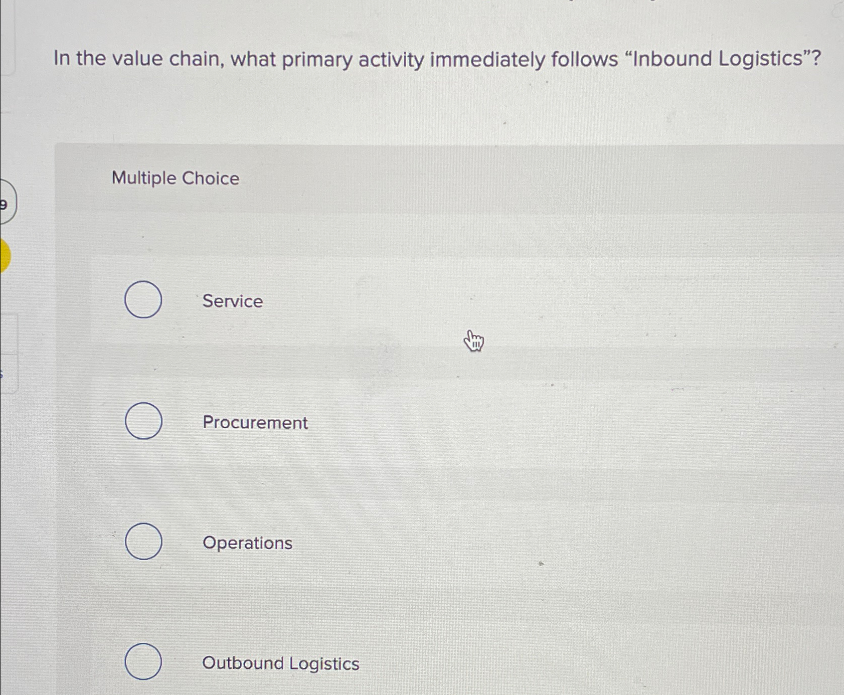 Solved In the value chain, what primary activity immediately | Chegg.com