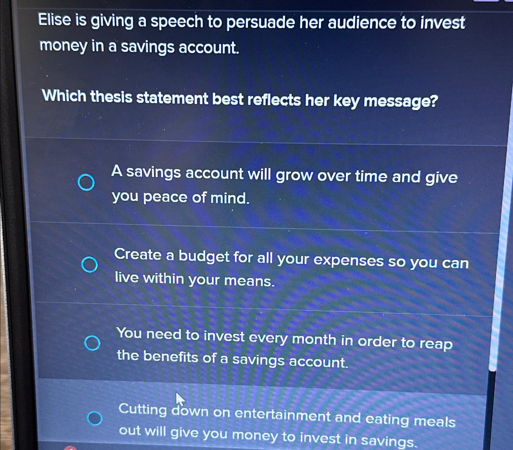 Solved Elise is giving a speech to persuade her audience to | Chegg.com