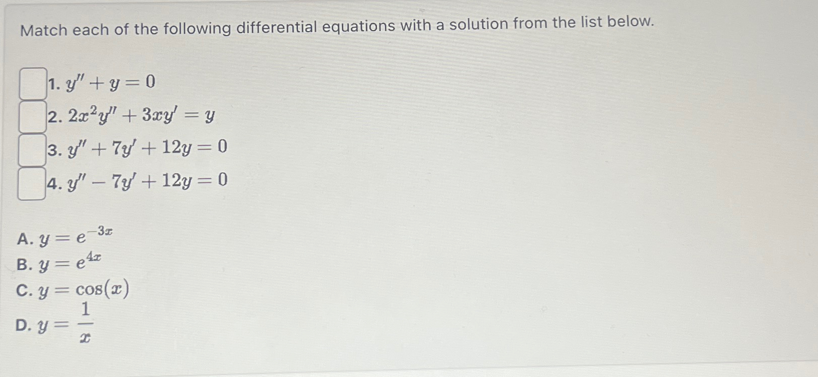 Solved Match each of the following differential equations | Chegg.com