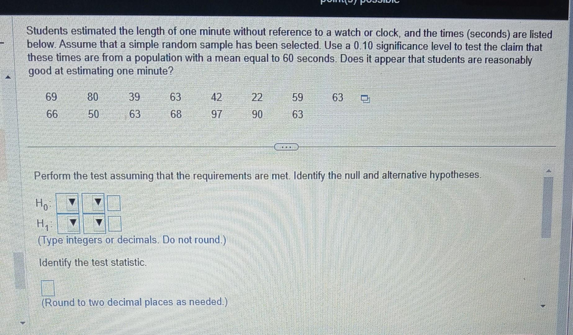 Solved Students estimated the length of one minute without | Chegg.com
