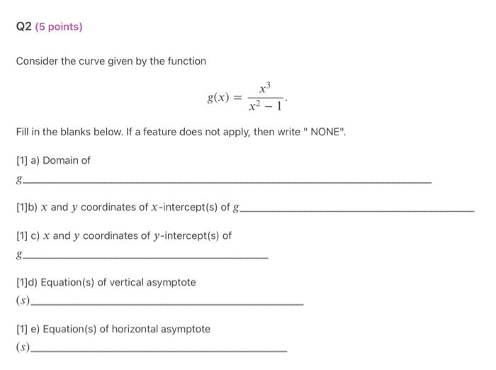 Solved Consider the curve given by the function g(x)=x2−1x3 | Chegg.com