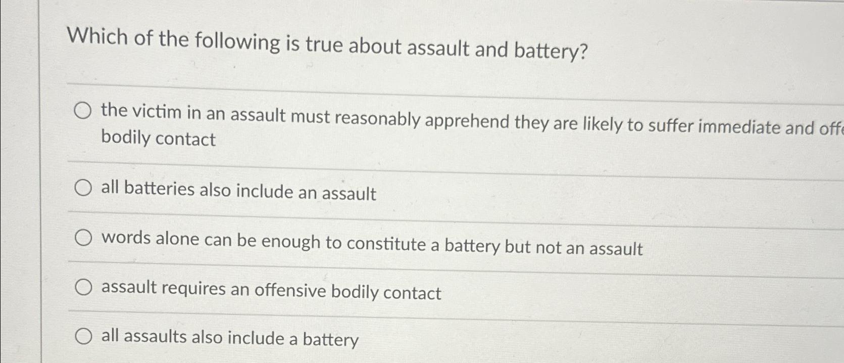 Solved Which of the following is true about assault and | Chegg.com