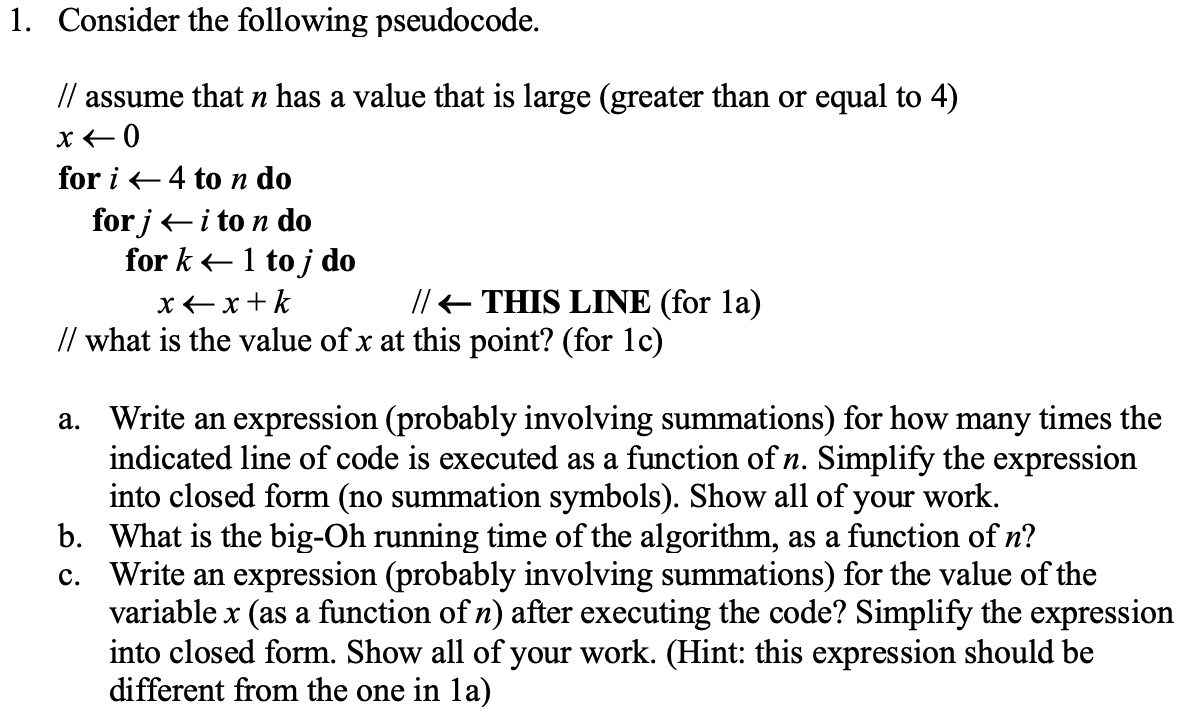 Solved Consider the following pseudocode.// assume that n | Chegg.com Solved Consider the following pseudocode.// assume that n | Chegg.com
