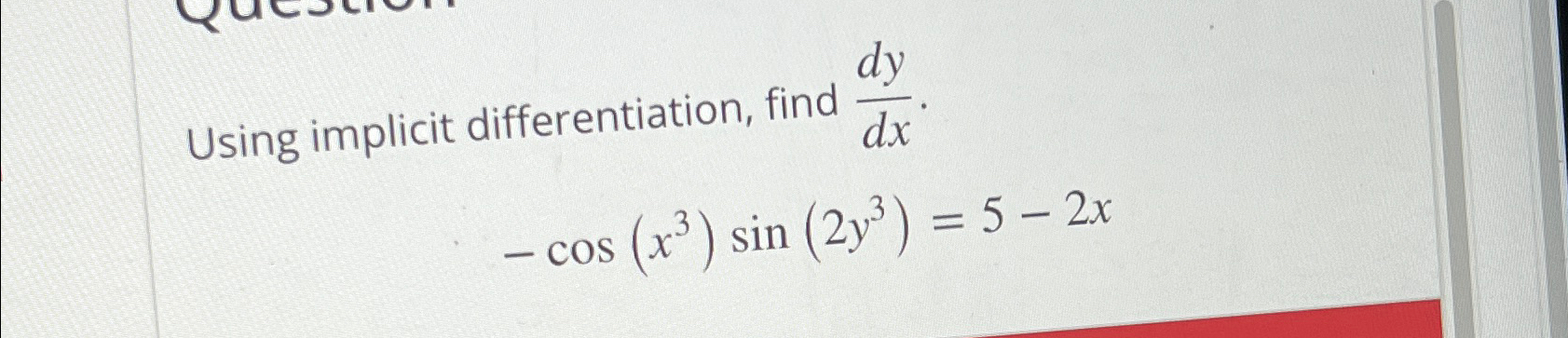 Solved Using implicit differentiation, find | Chegg.com