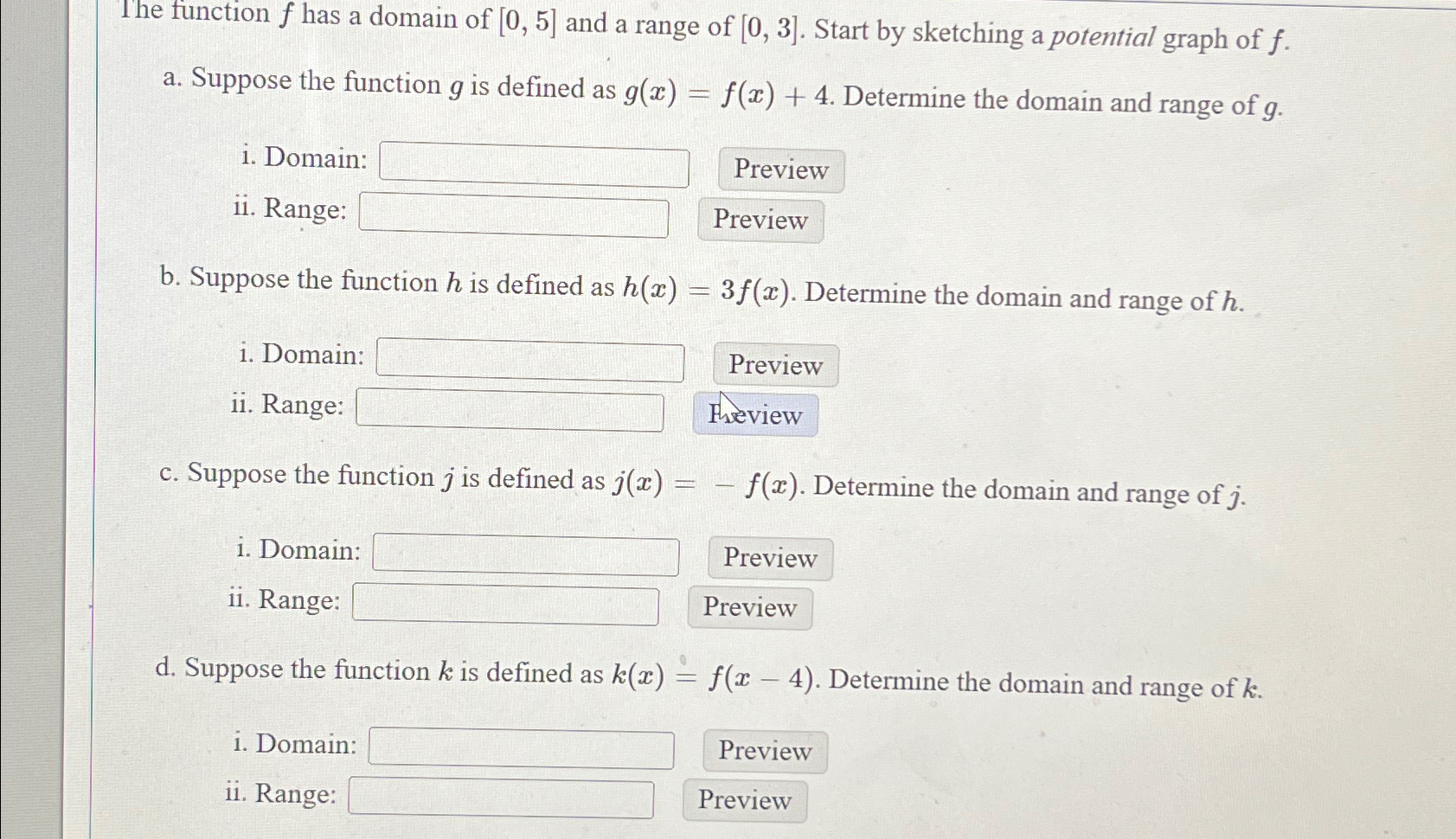Solved The function f ﻿has a domain of 0,5 ﻿and a range of | Chegg.com