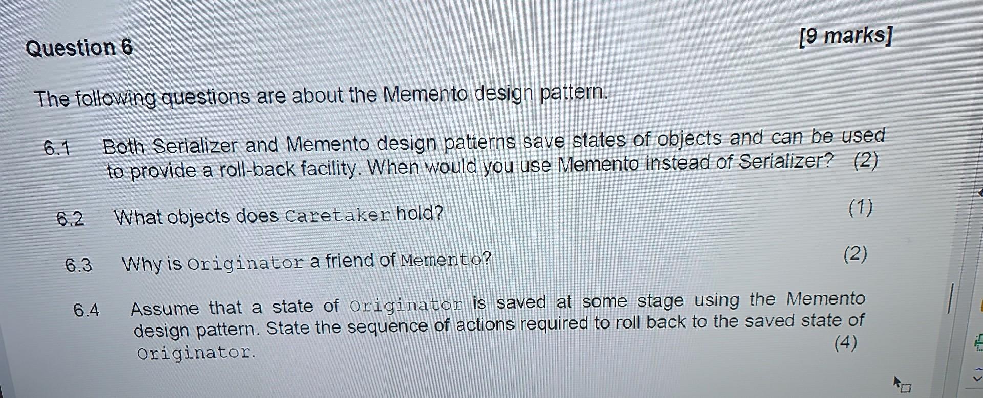 Solved The following questions are about the Memento design | Chegg.com