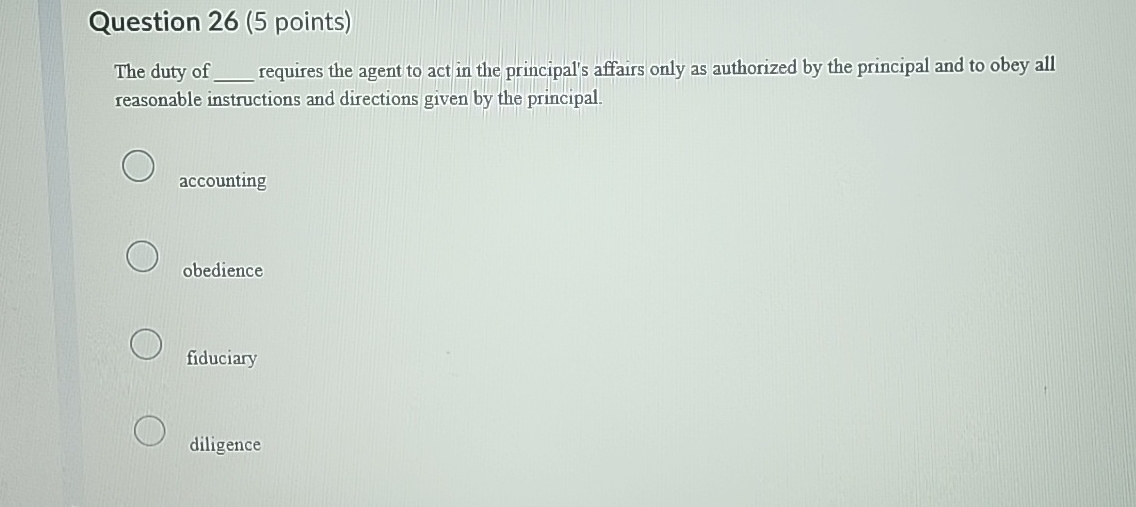 Solved Question 26 (5 ﻿points)The duty of q, ﻿requires the | Chegg.com
