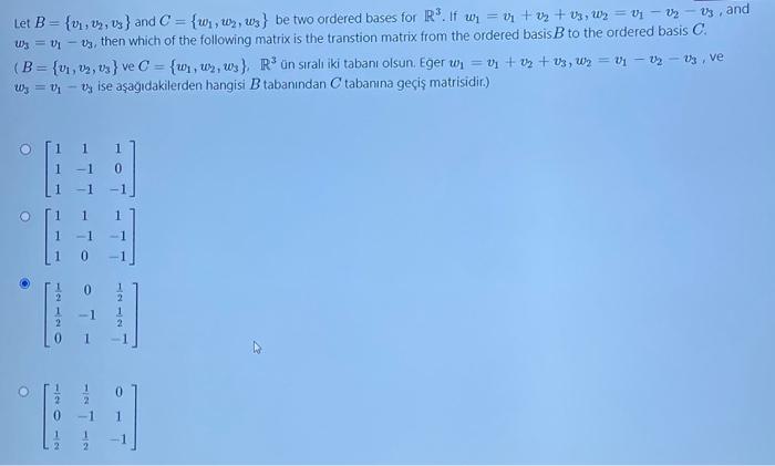 Solved Let B={v1,v2,v3} and C={w1,w2,w3} be two ordered | Chegg.com