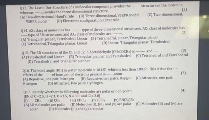 Solved Q13. The Lewis-Dot-Structure of a molecular compound | Chegg.com
