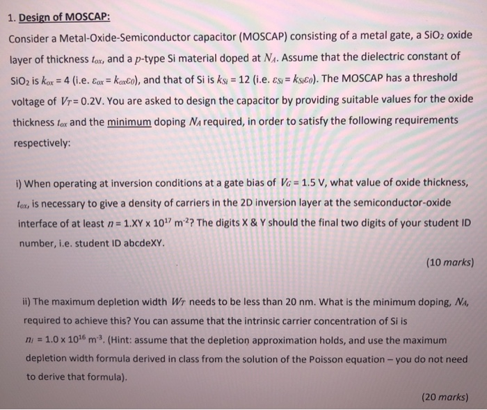 Solved 1. Design of MOSCAP: Consider a | Chegg.com