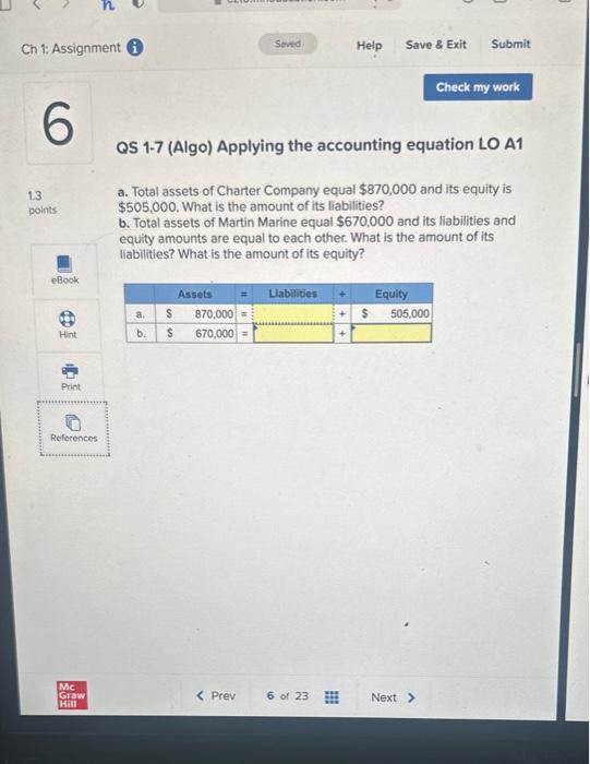 Solved QS 1-7 (Algo) Applying the accounting equation LO A1 | Chegg.com
