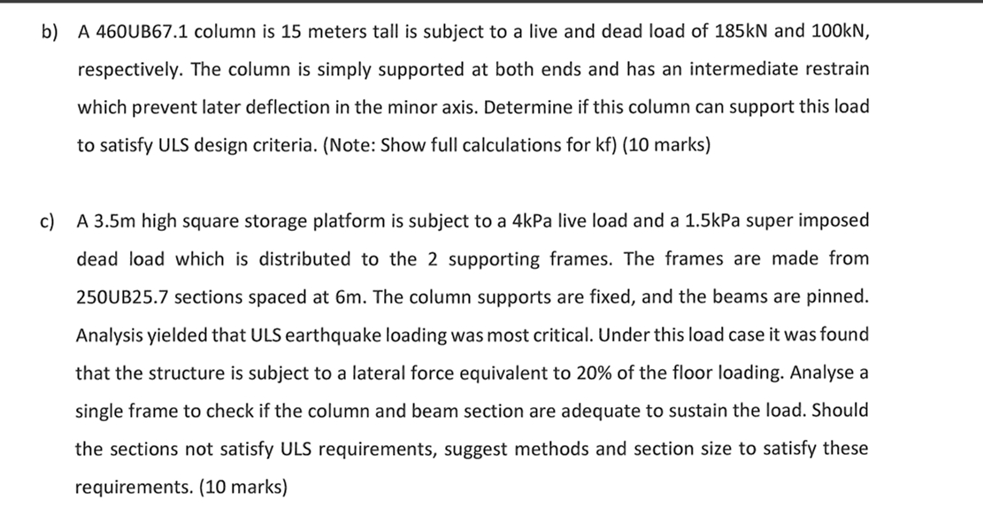 Solved b) ﻿A 460UB67.1 ﻿column is 15 ﻿meters tall is subject | Chegg.com