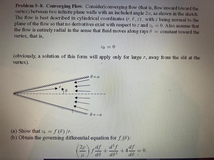 Solved Problem 5-8. Converging Flow. Consider|converging | Chegg.com