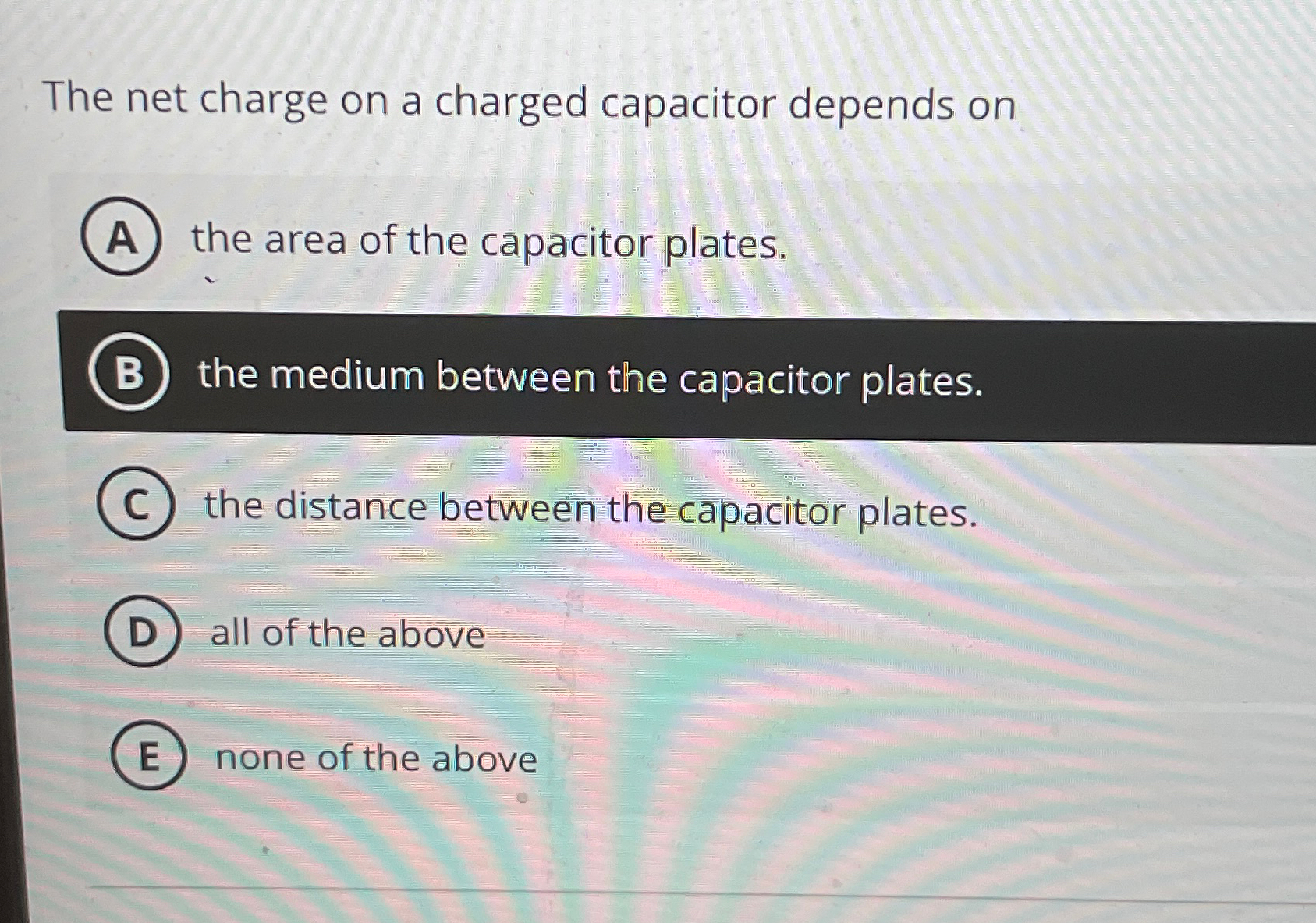 Solved The net charge on a charged capacitor depends on the | Chegg.com