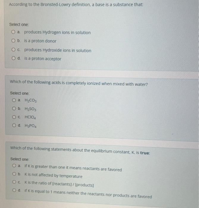 Solved According to the Bronsted-Lowry definition, a base is | Chegg.com