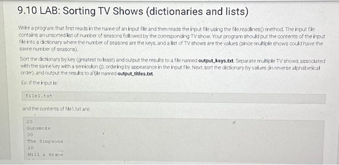 Solved 9.10 LAB: Sorting IV Shows (dictionaries and lists) | Chegg.com