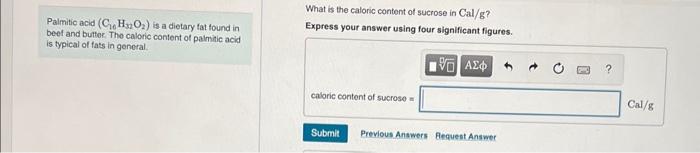 Solved What is the caloric content of palmitic acid in Cal/g | Chegg.com