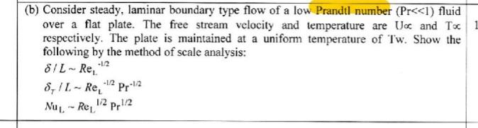 Solved (b) ﻿Consider steady, laminar boundary type flow of a | Chegg.com