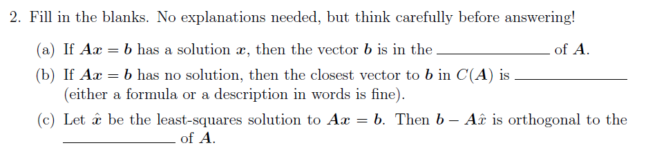 Solved Fill in the blanks. No explanations needed, but think | Chegg.com