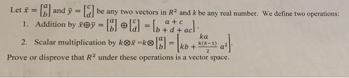 Solved To prove that this is a vector space use the | Chegg.com
