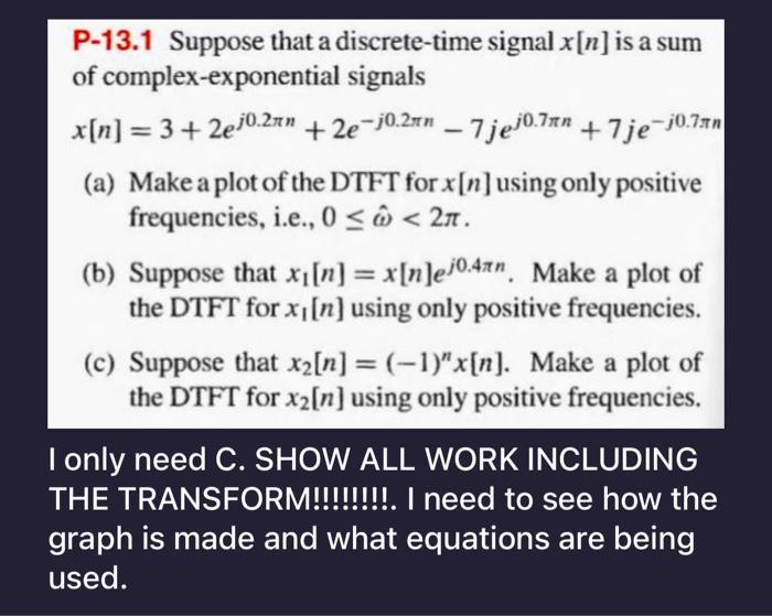 Solved P-13.1 Suppose that a discrete-time signal x[n] is a | Chegg.com