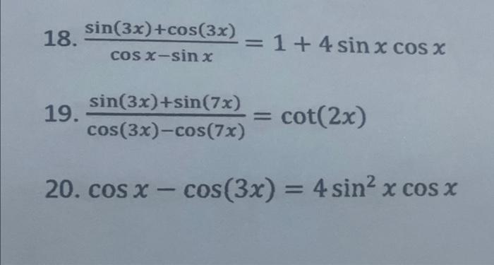 Solved 18. sin(3x)+cos(3x) COS X-sin x 1+ 4 sin x cos x | Chegg.com