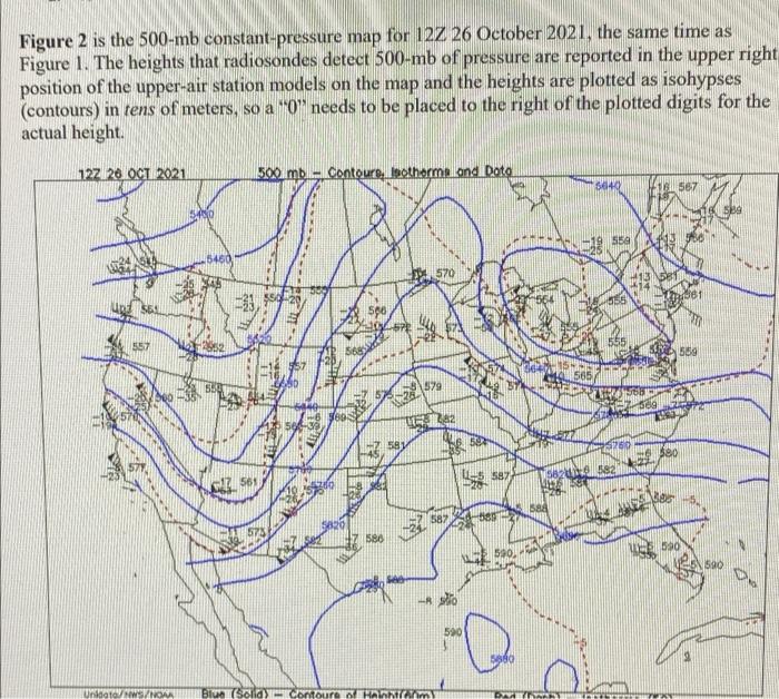 Solved Figure 2 is the 500-mb constant-pressure map for 12Z | Chegg.com