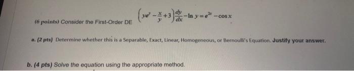 Solved (6 points) Consider the First-Order DE | Chegg.com