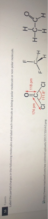 Solved 16 4 points Label the partial charges in the | Chegg.com