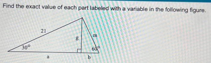 Solved find the exact value of each part lebeled with a | Chegg.com
