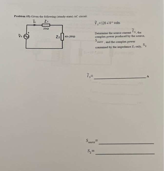 Solved Problem \#5) Given the following (steady-state) AC | Chegg.com
