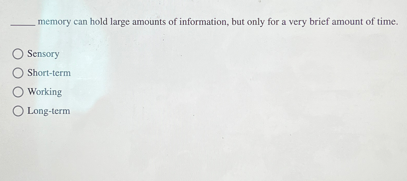 Solved memory can hold large amounts of information, but | Chegg.com