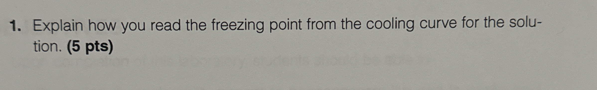 Solved Explain how you read the freezing point from the | Chegg.com