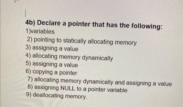 Solved 4b Declare A Pointer That Has The Following 4956