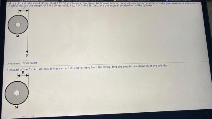 Solved If instead of the force F an actual mass m=0.810 kg | Chegg.com