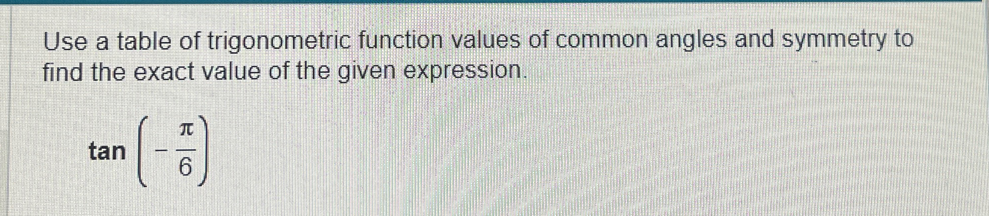 Solved Use a table of trigonometric function values of | Chegg.com