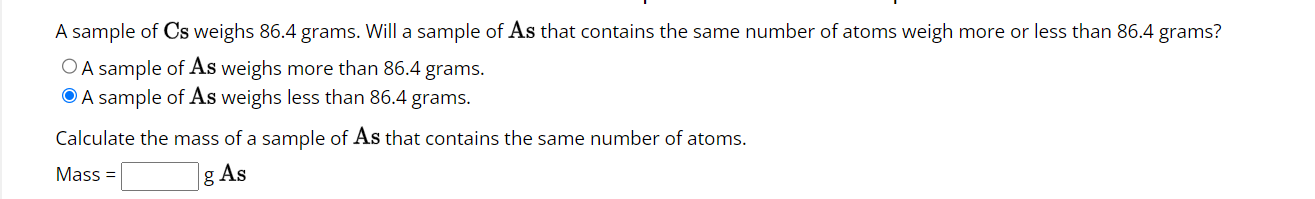 A sample of Cs weighs 86.4 ﻿grams. Will a sample of | Chegg.com